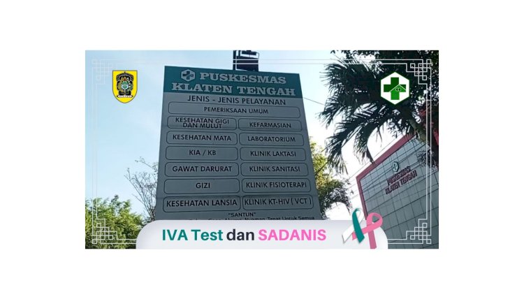 Pemeriksaan IVA dan SADANIS - Kabupaten Klaten